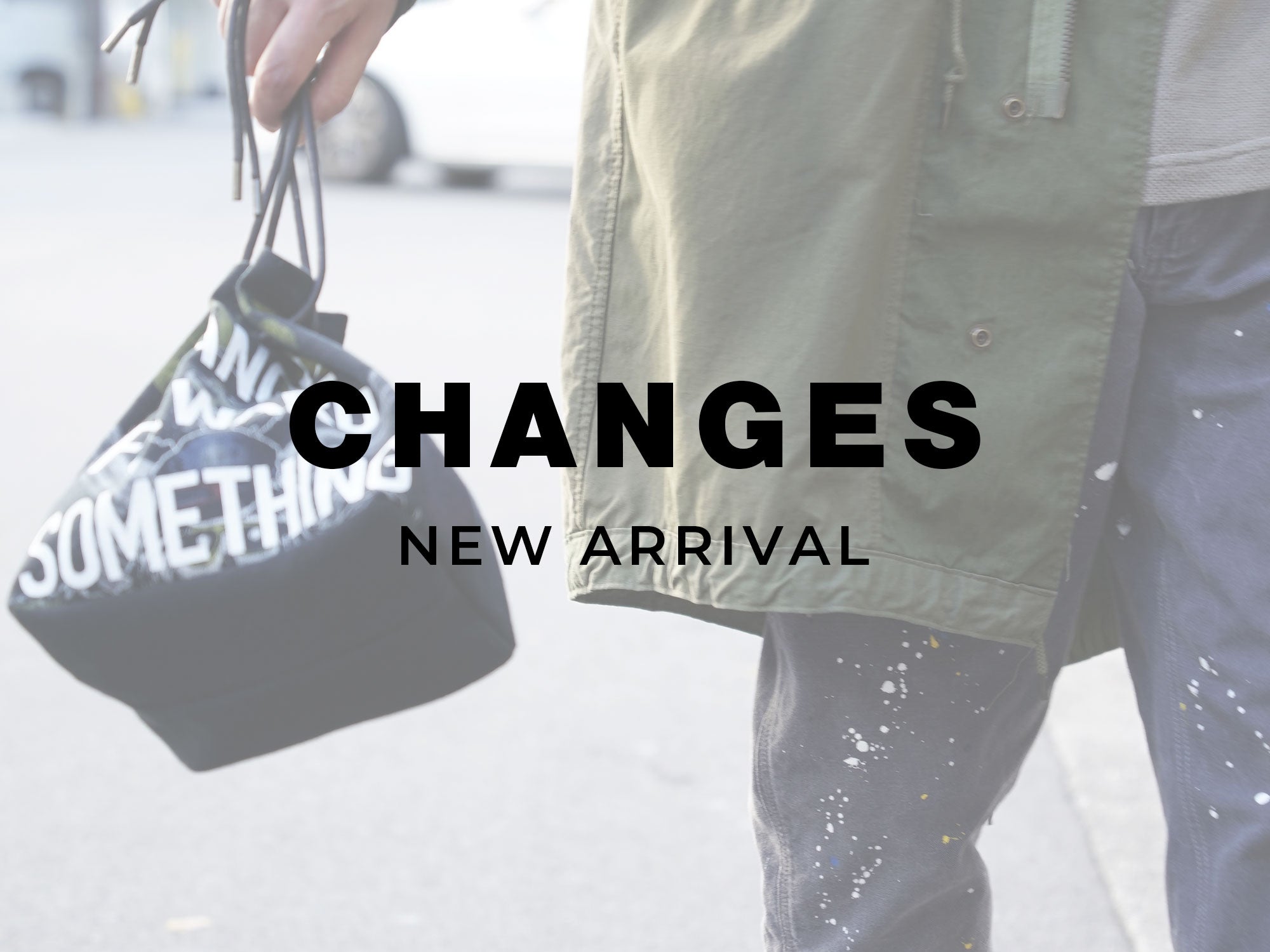 CHANGES NEW ARRIVAL チェンジズ チェンジーズ – GARROT STORE