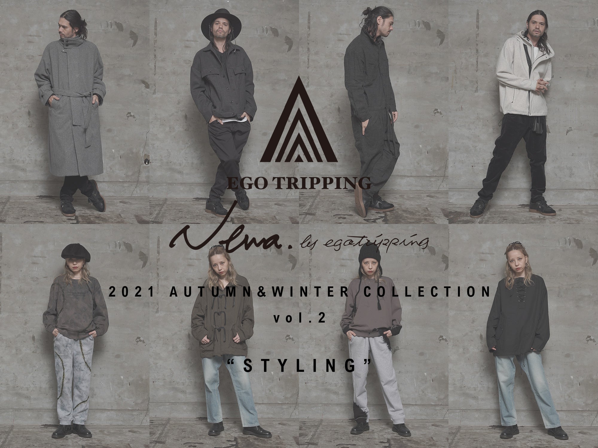 EGO TRIPPING & Nena by EGO TRIPING 2021 AUTUMN&WINTER COLLECTION vol.2 – GARROT STORE