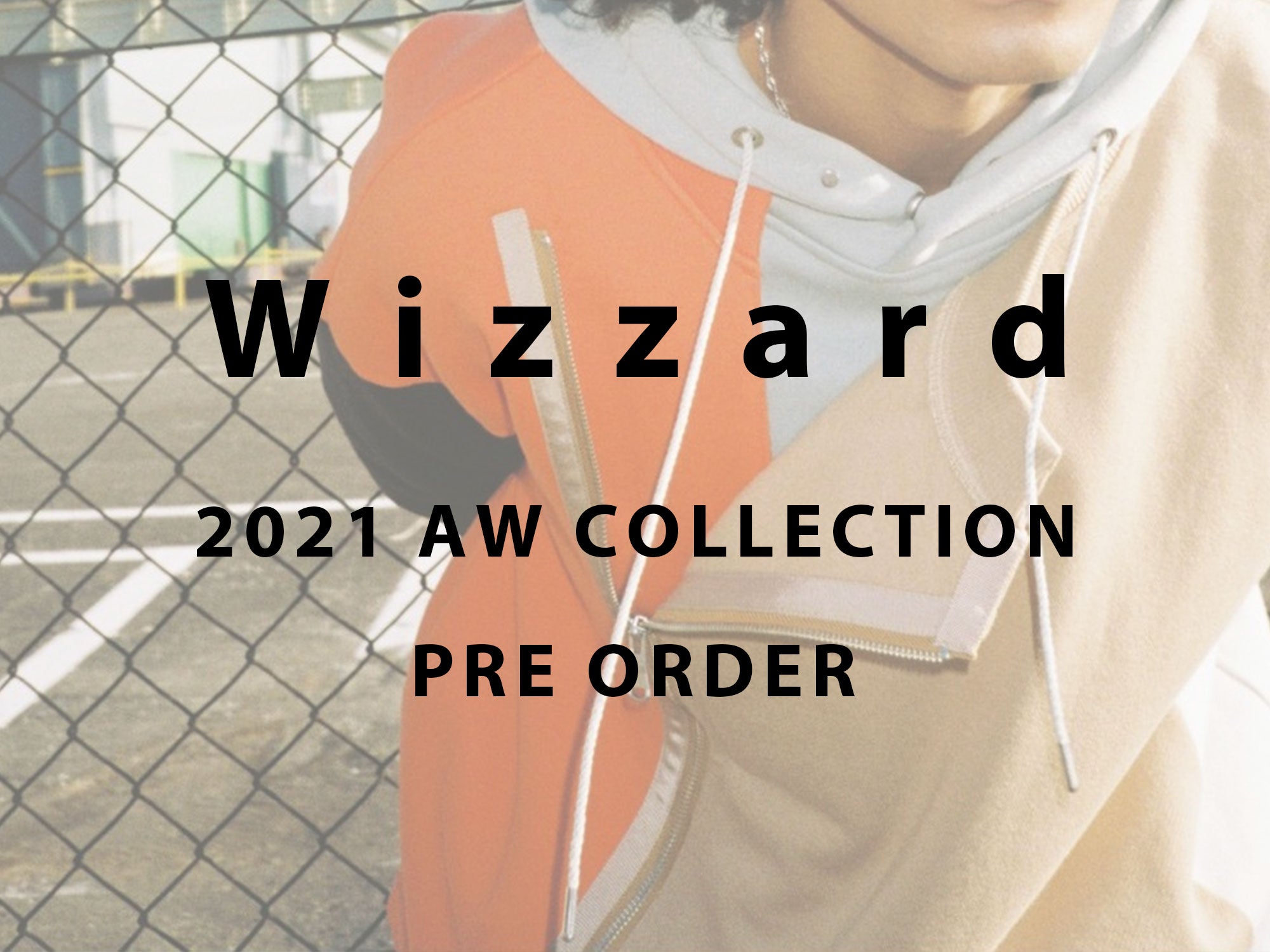 Wizzard 21AW COLLECTION Preorder start – GARROT STORE